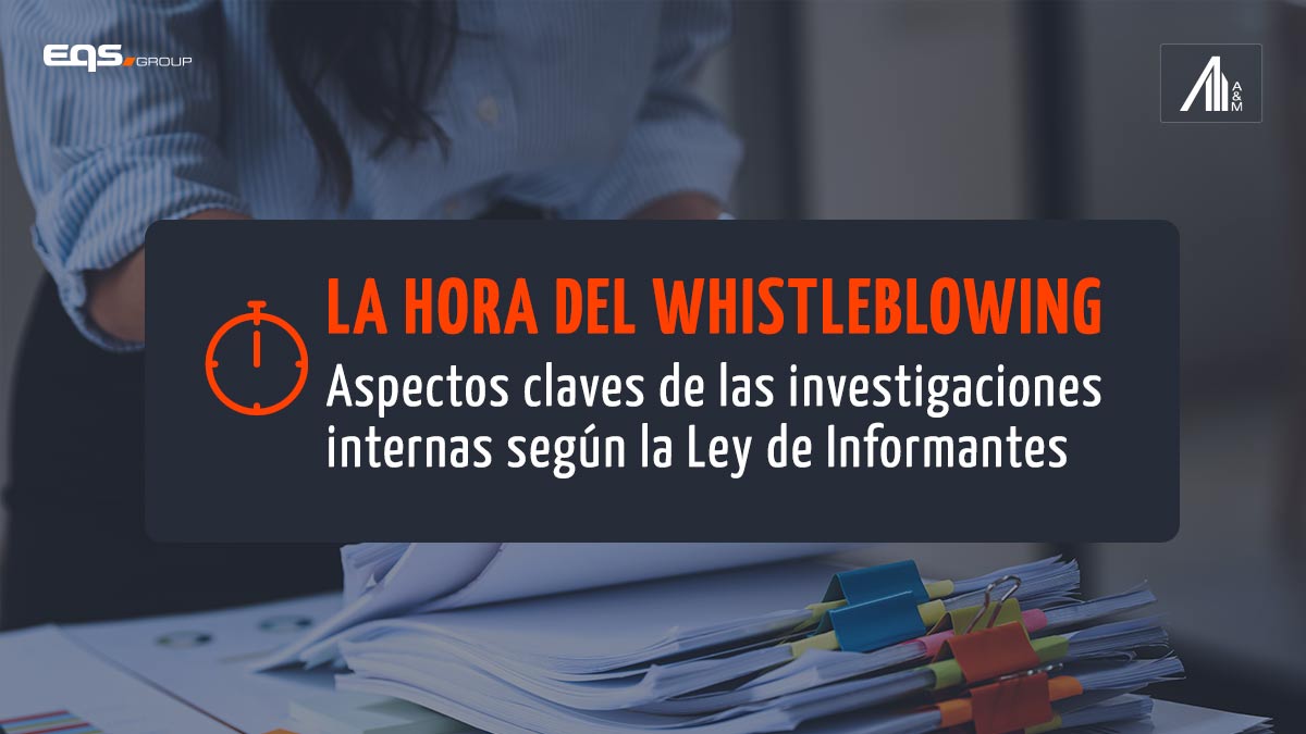 La hora del Whistleblowing - Investigaciones internas